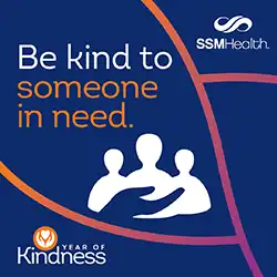 A Year of Kindness: Be kind to someone in need | SSM Health